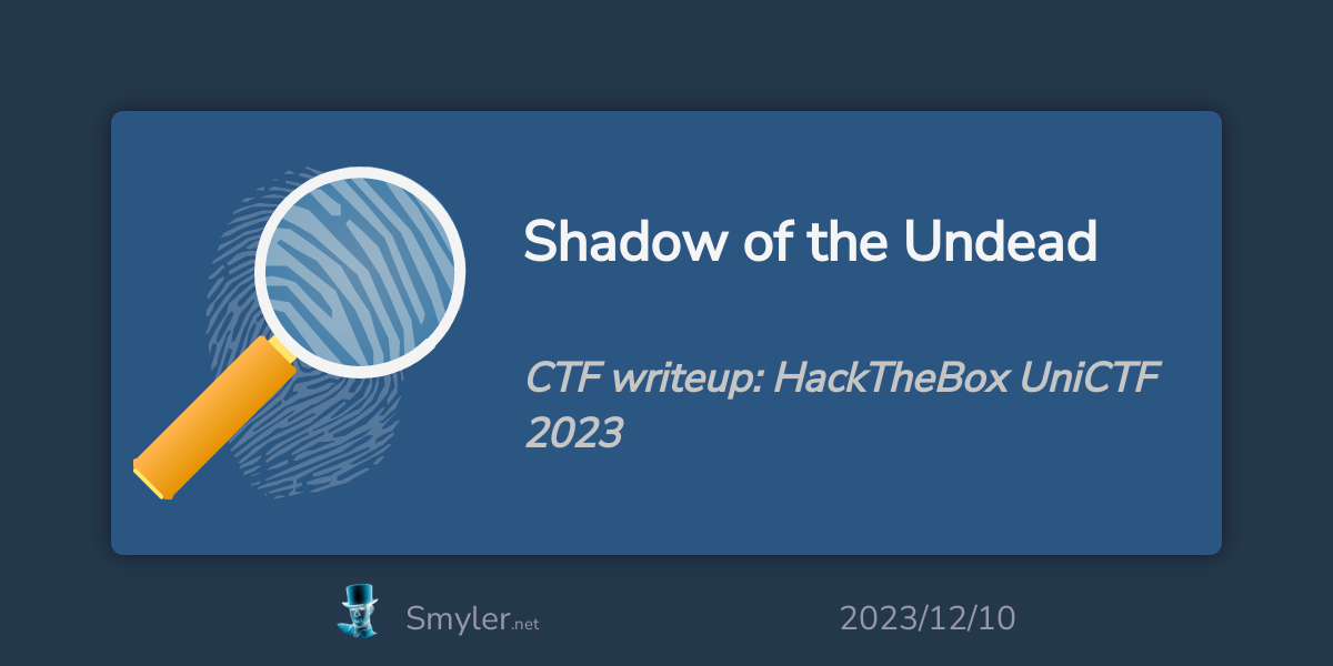 Shadow of the Undead | Smyler.net